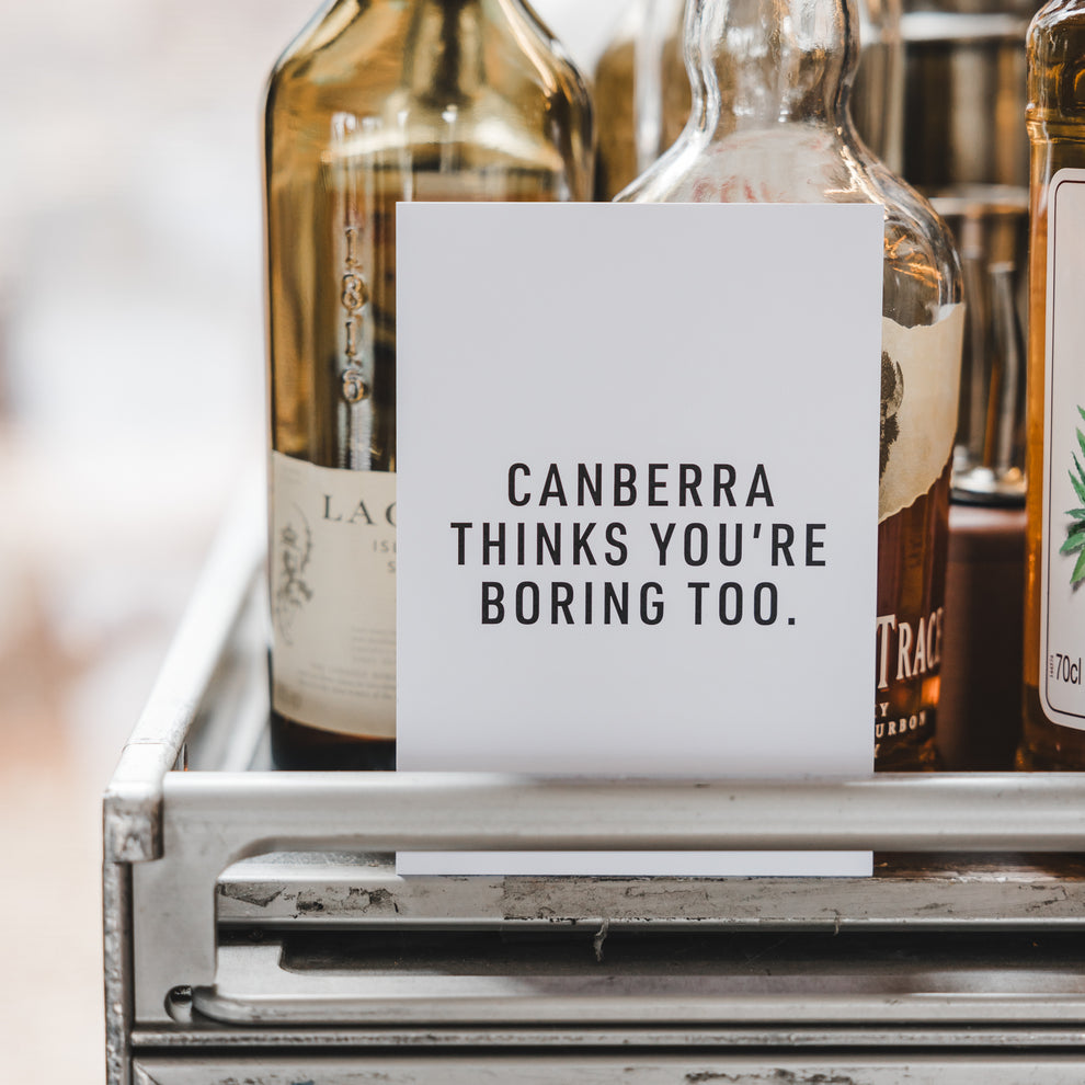 Canberra Thinks You're Boring Too Postcard – North/South